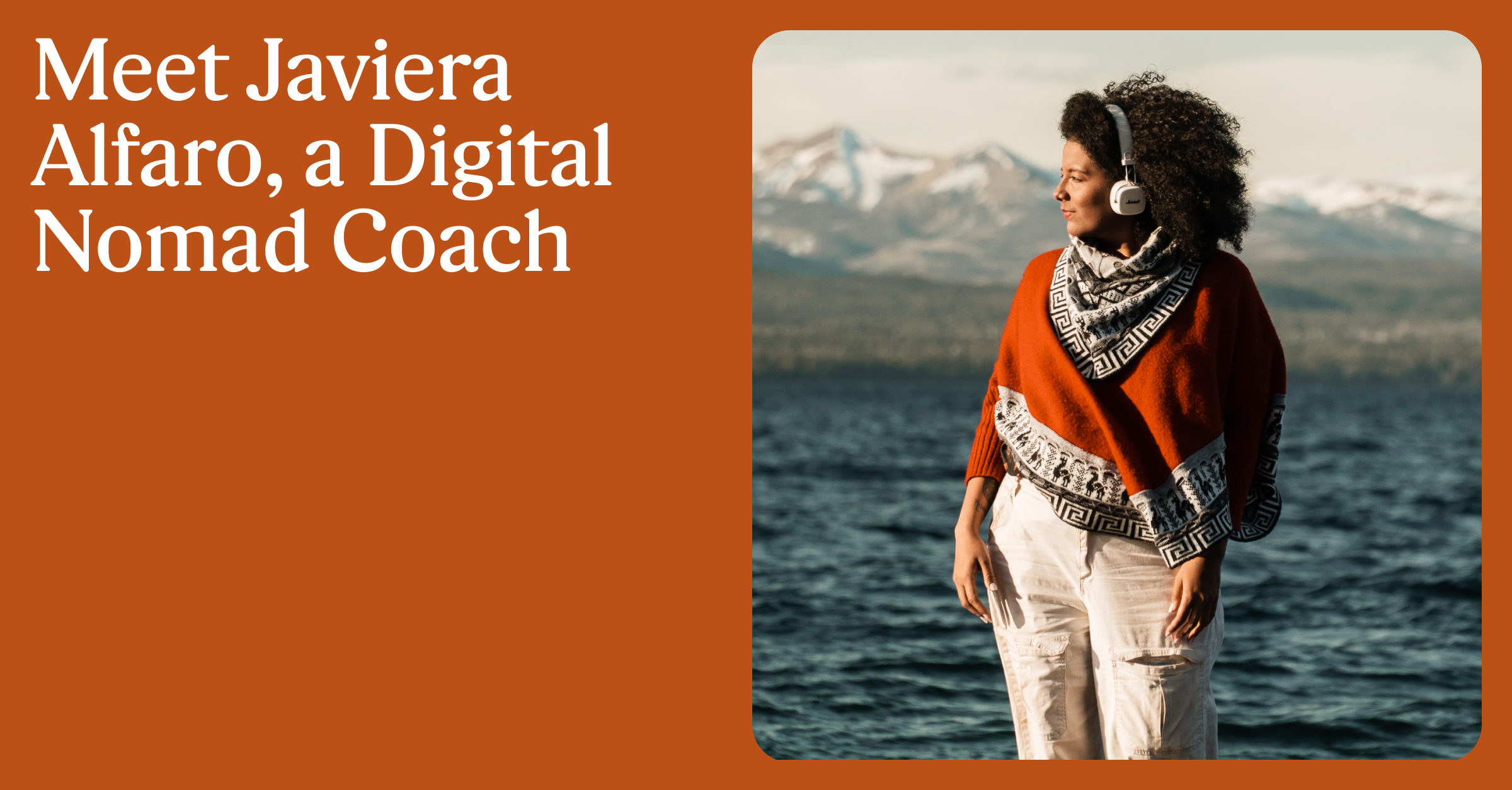 Meet Javiera Alfaro, a Digital Nomad Coach | Upwork